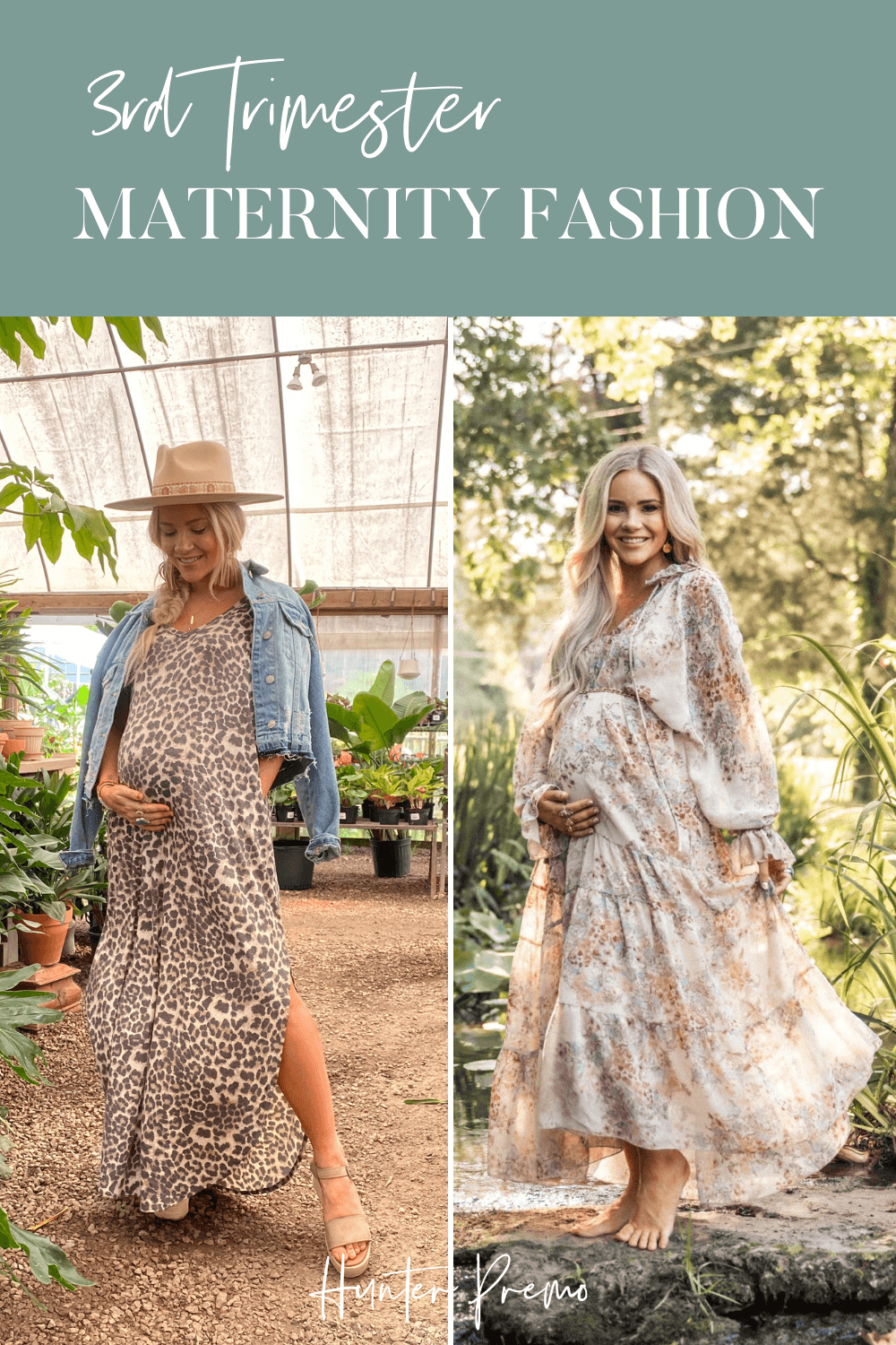 THIRD TRIMESTER MATERNITY FASHION – Hunter Premo